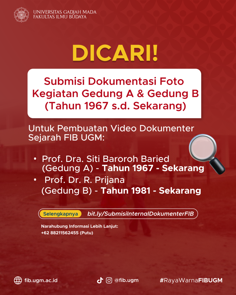 Pengumpulan Foto Kenangan Dokumenter Gedung A dan Gedung B (1967 s.d. sekarang) – FIB-UGM