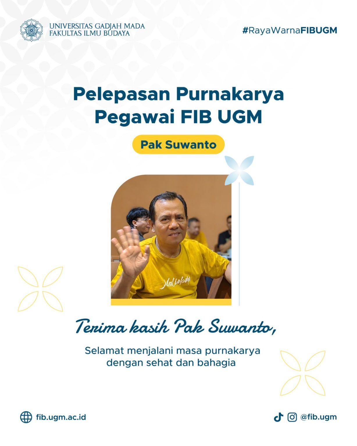 Discharge of Mr. Suwanto, Academic Staff of FIB UGM – Faculty of ...